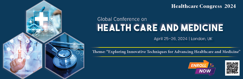 Health Care Congress 2024 | Pulsus Conferences, Upcoming Health Care ...