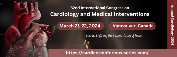 Annual Cardiology 2024 | 32nd International Congress on Cardiology and ...