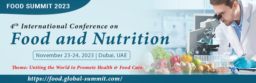 Food and Nutrition Conferences 2023 at Dubai, UAE | Food and Nutrition ...