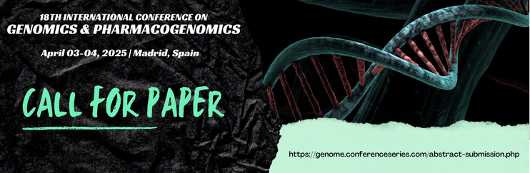 Genome Conferences 2025 | Pharmacogenomics Meetings | Genome Editing ...