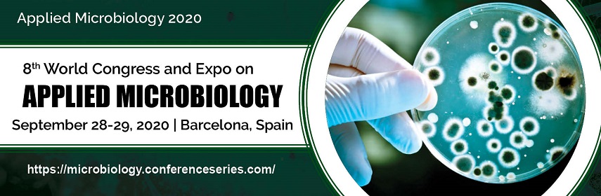 Microbiology Conferences | Applied Microbiology Conferences | Europe ...
