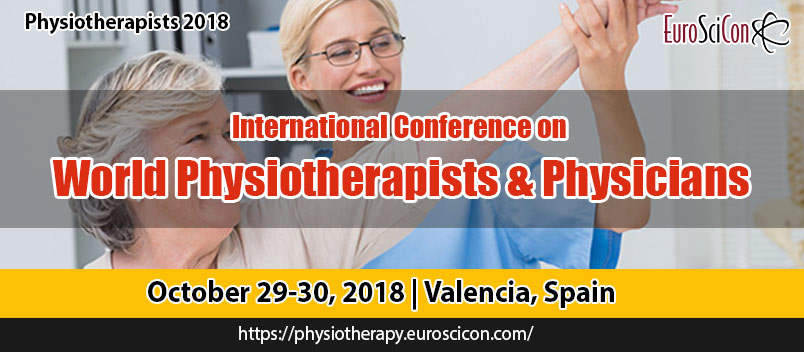Physiotherapy Conferences 2018 | Physiotherapists Meetings 2018 ...