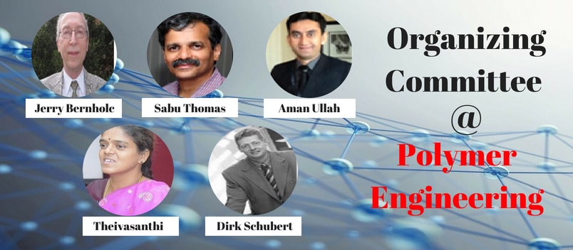 Polymer Engineering conferences | Polymer conferences | Chemistry ...