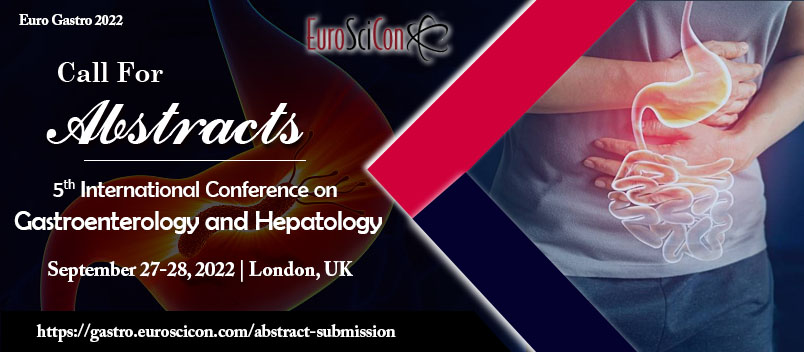 Gastro 2022| Euro Gastro 2022| Hepatology conferences 2022 UK | London | Europe | Middle East ...