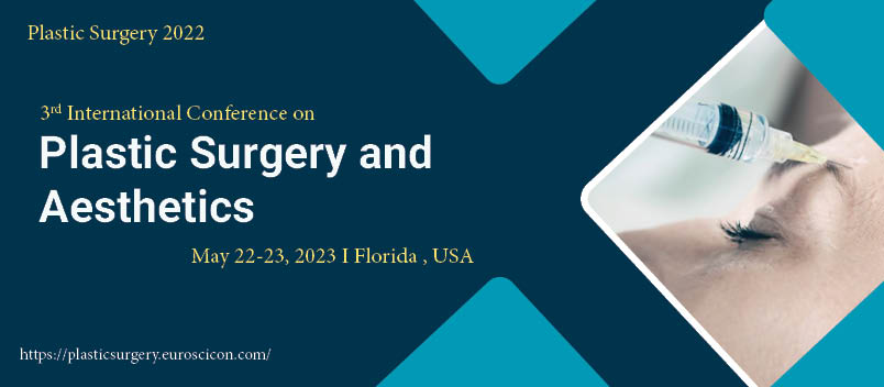 Plastic surgery 2023 | Plastic surgery Conferences | Plastic surgery ...