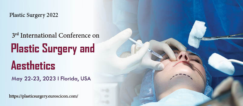 Plastic surgery 2023 | Plastic surgery Conferences | Plastic surgery ...